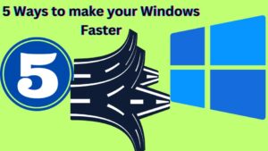 5 Ways to Make your Windows Faster - Solving Dad