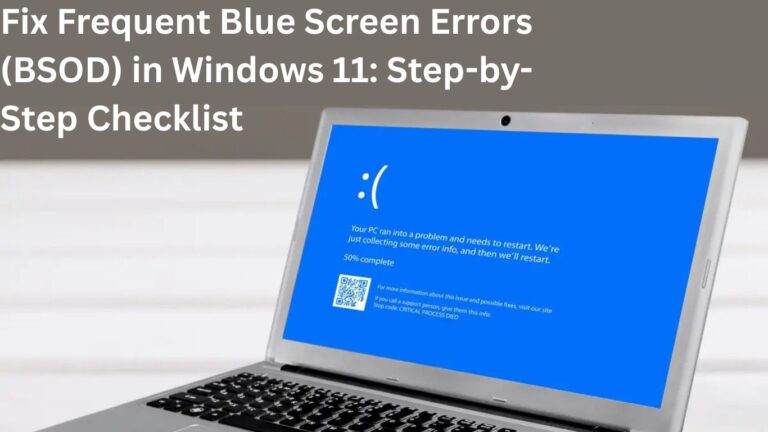 Fix Frequent Blue Screen Errors (BSOD) in Windows 11: Step-by-Step Checklist - Solving Dad
